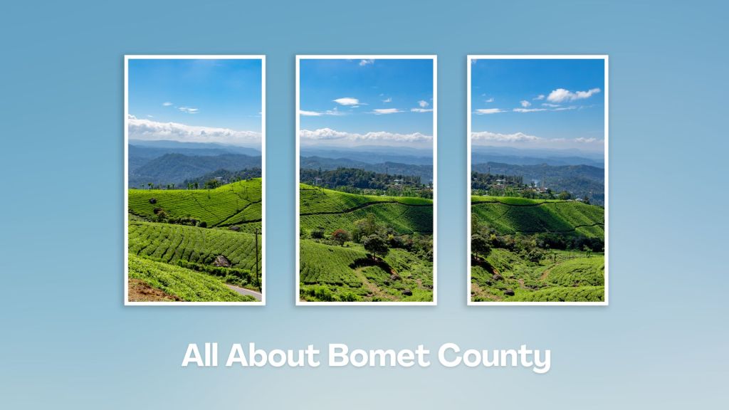 Bomet County – Abiri Kenya