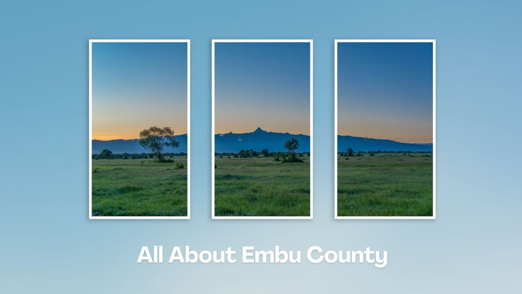 Embu County – Abiri Kenya